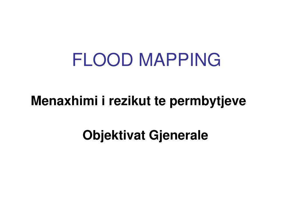 PPT - FLOOD MAPPING PowerPoint Presentation, free download - ID:6082432