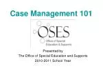 PPT - Case Management 101 PowerPoint Presentation, free download - ID ...