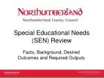 PPT - SPECIAL EDUCATIONAL NEEDS (SEN) PowerPoint Presentation, free ...