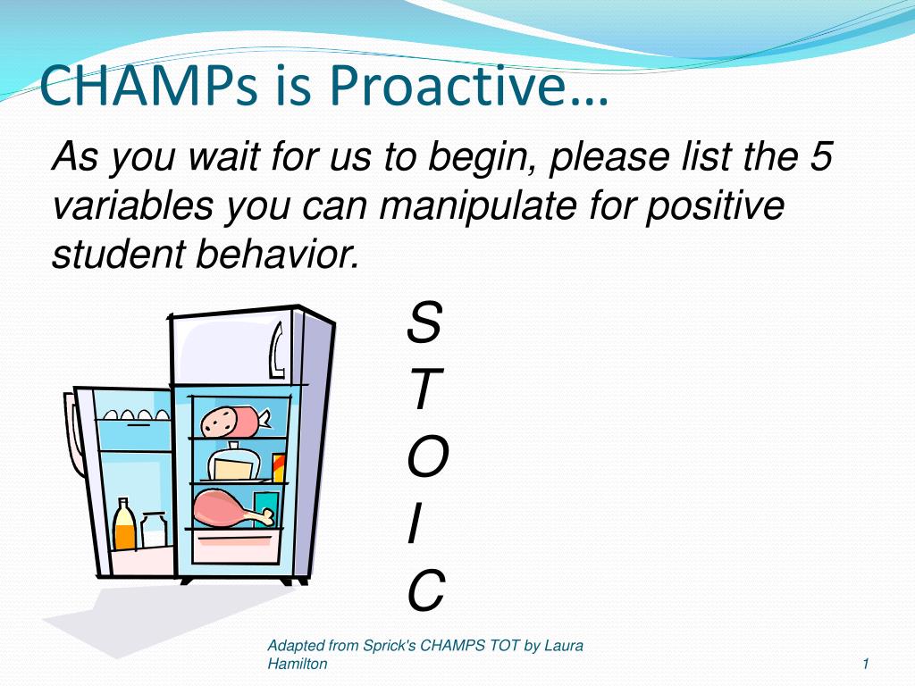 PPT - CHAMPs is Proactive… PowerPoint Presentation, free download - ID ...