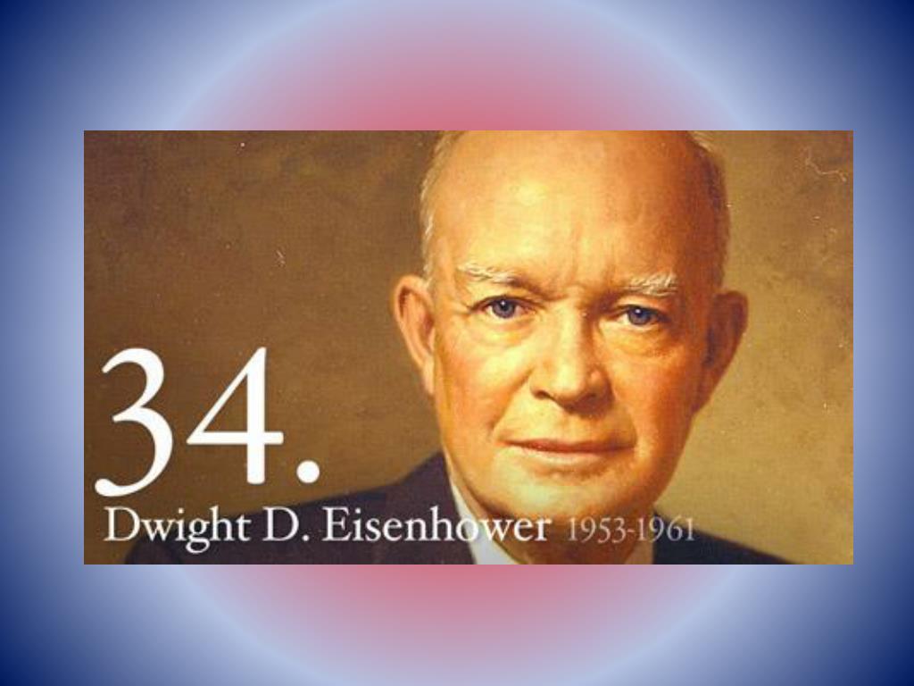 PPT - Dwight D. Eisenhower PowerPoint Presentation, free download - ID ...