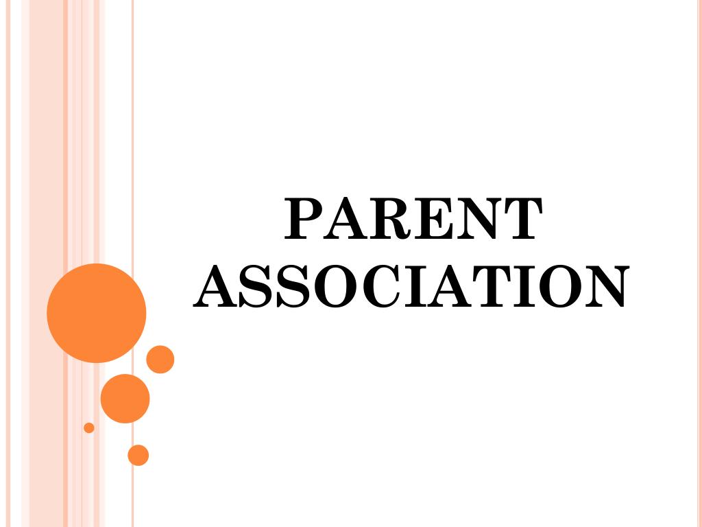 PPT - PARENT ASSOCIATION PowerPoint Presentation, free download - ID ...