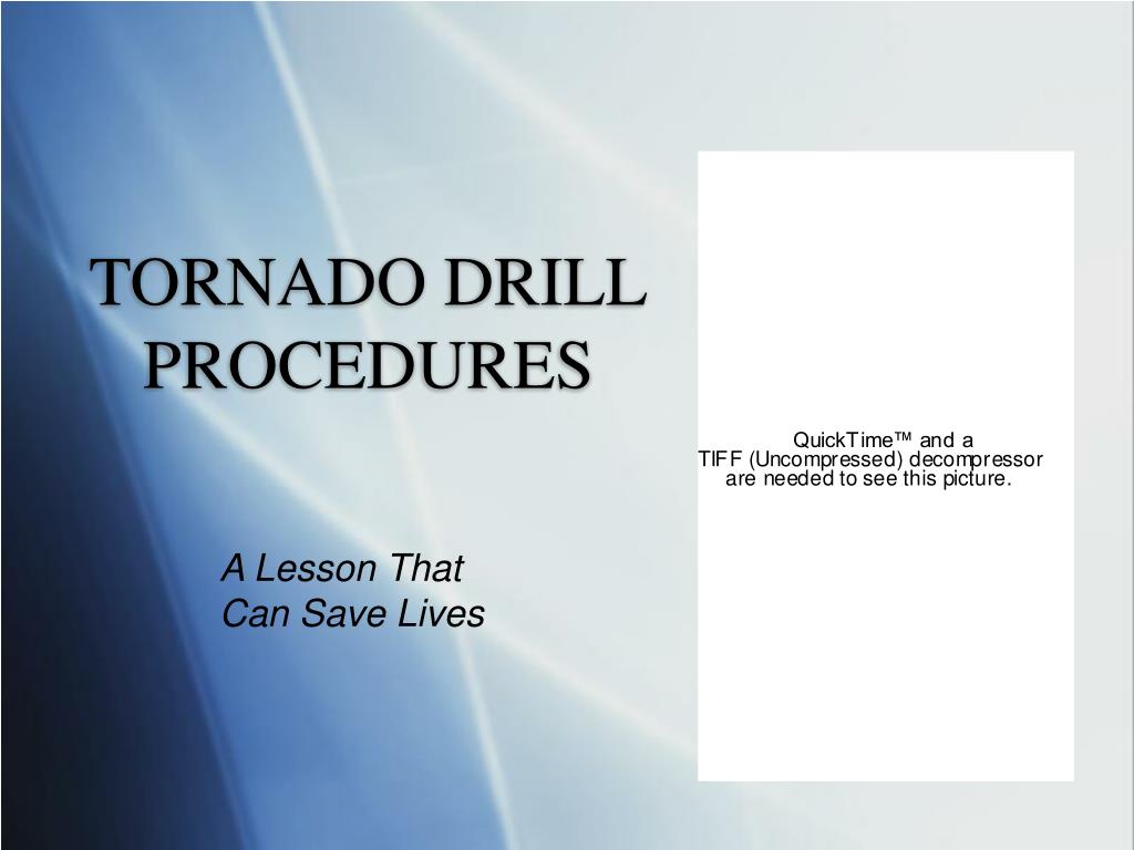 PPT - TORNADO DRILL PROCEDURES PowerPoint Presentation, free download ...