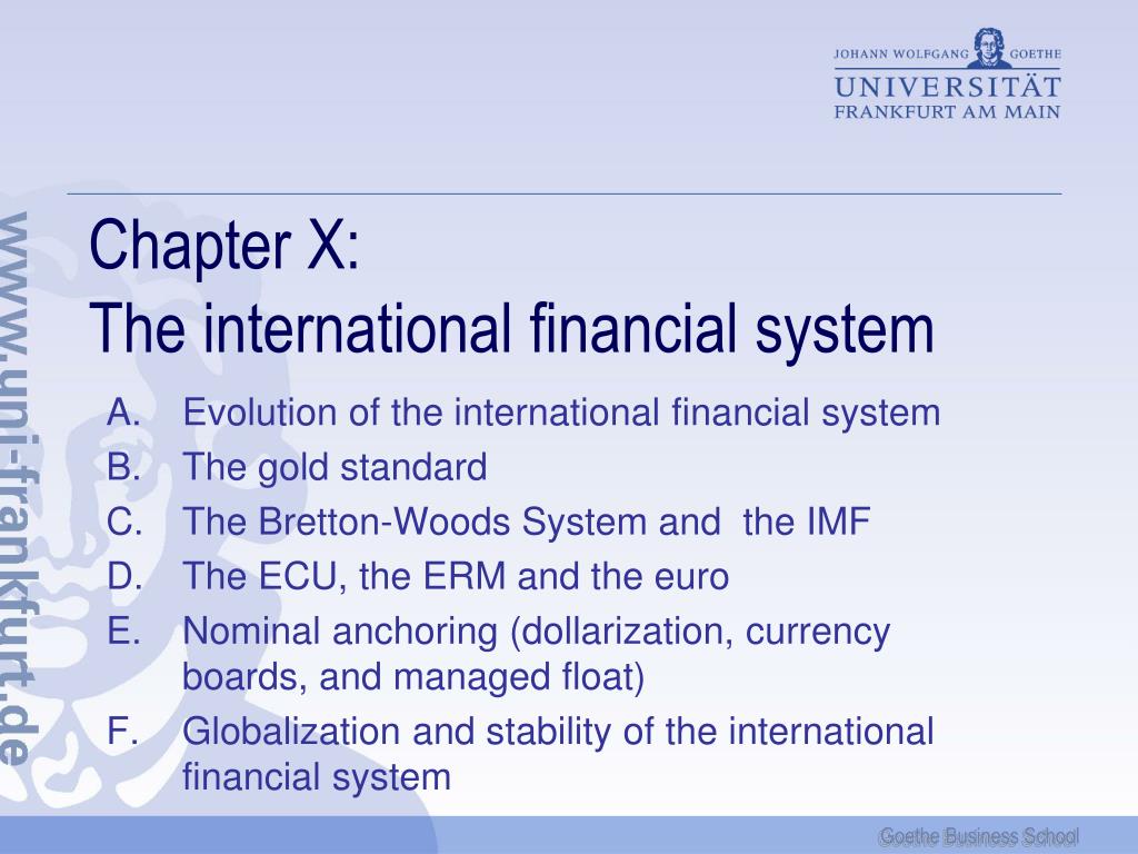 PPT - Chapter X: The international financial system PowerPoint ...