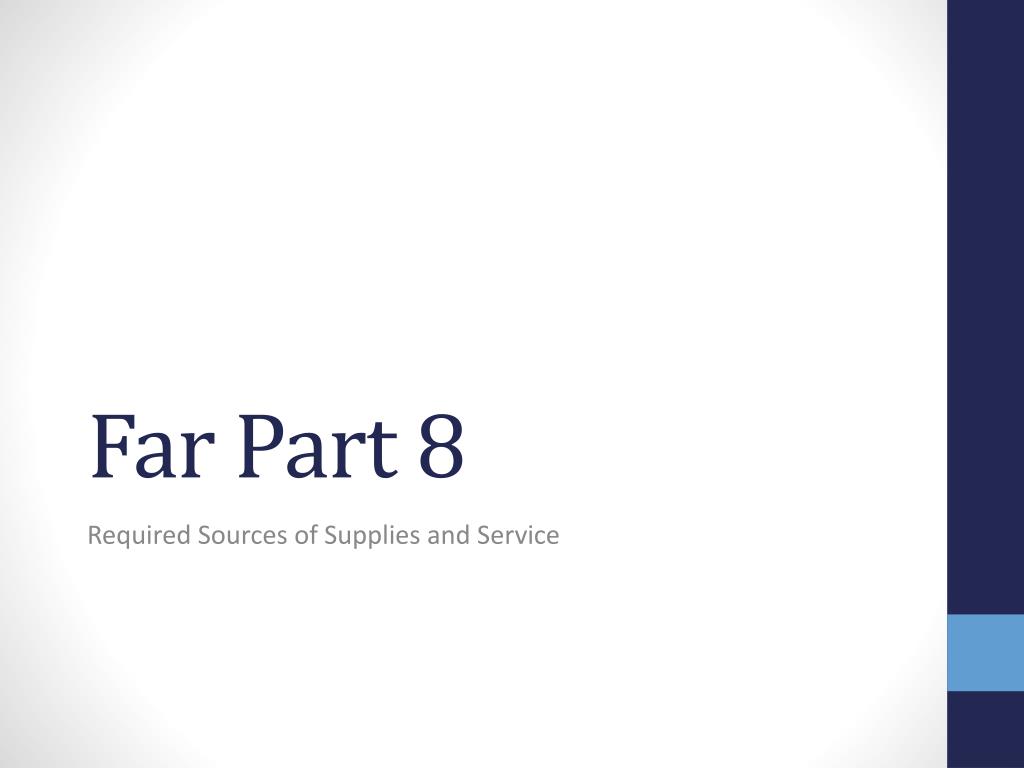 PPT - Far Part 8 PowerPoint Presentation, free download - ID:6091579