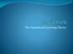 PPT - David Kolb Experiential Learning Theory PowerPoint Presentation ...