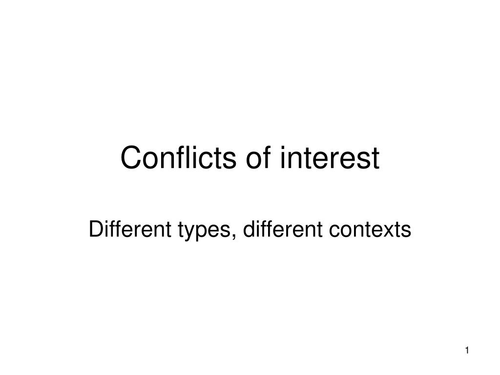 PPT - Conflicts of interest PowerPoint Presentation, free download - ID:6094935