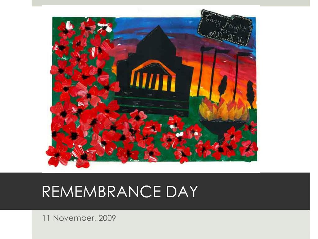 PPT - REMEMBRANCE DAY PowerPoint Presentation, free download - ID:6097265