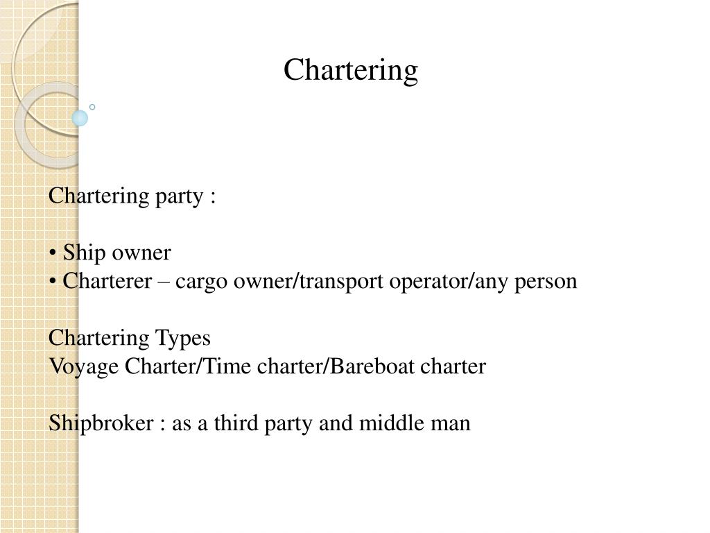 PPT - Chartering PowerPoint Presentation, free download - ID:6097698