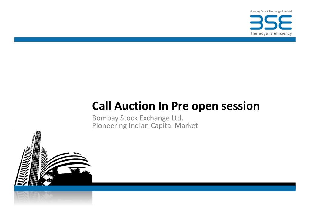 PPT - Call Auction In Pre open session PowerPoint Presentation, free ...