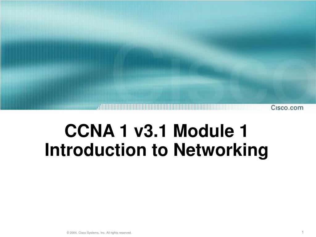 PPT - CCNA 1 v3.1 Module 1 Introduction to Networking PowerPoint Presentation - ID:6098403