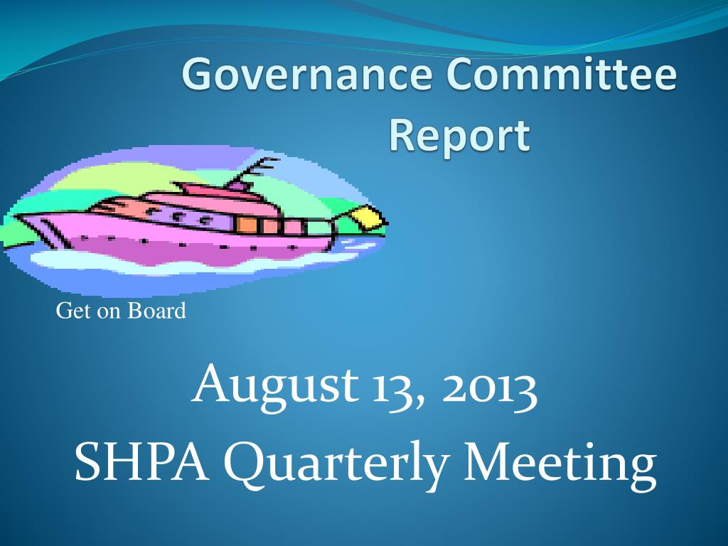 PPT - Governance Committee Report PowerPoint Presentation, free ...