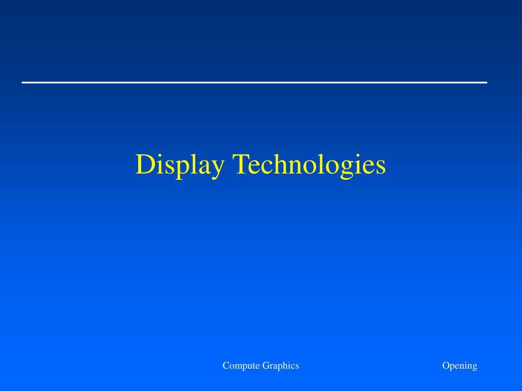 PPT - Display Technologies PowerPoint Presentation, free download - ID ...