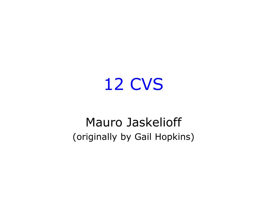 PPT - 12 CVS PowerPoint Presentation, free download - ID:6101290