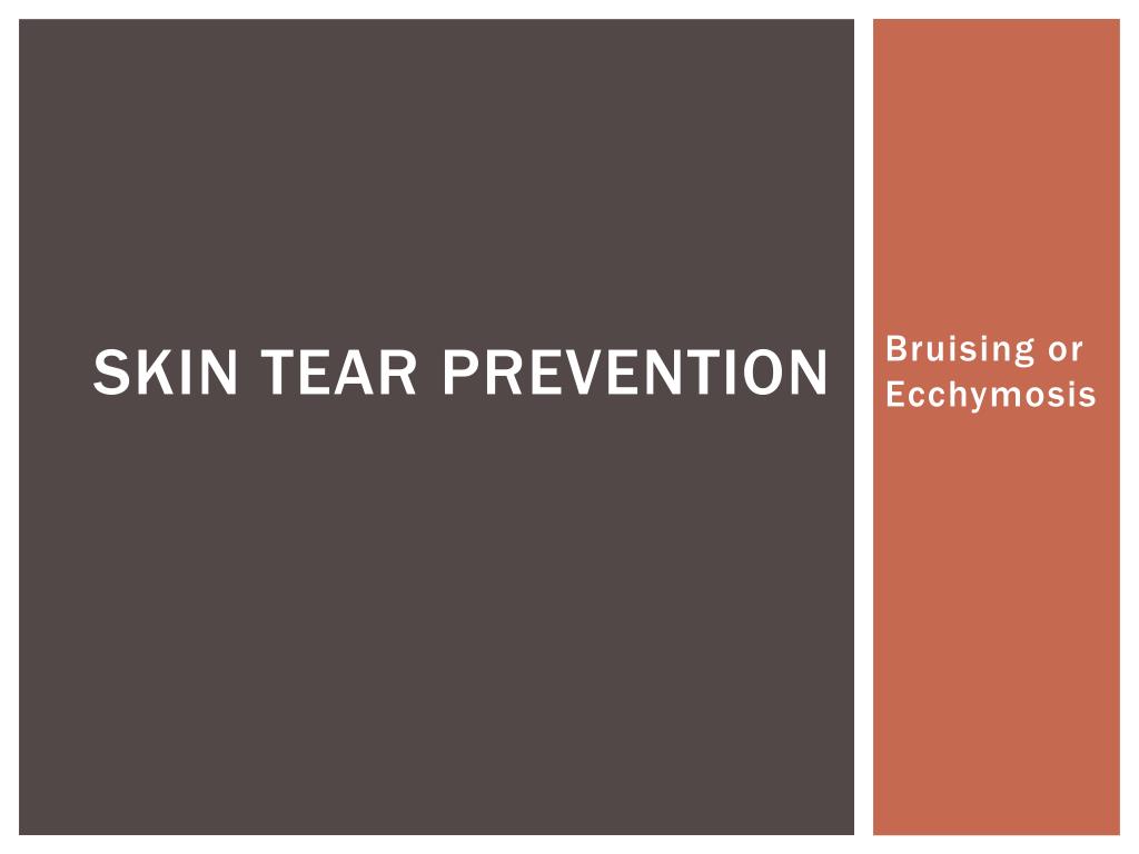 PPT - Skin Tear Prevention PowerPoint Presentation, free download - ID ...