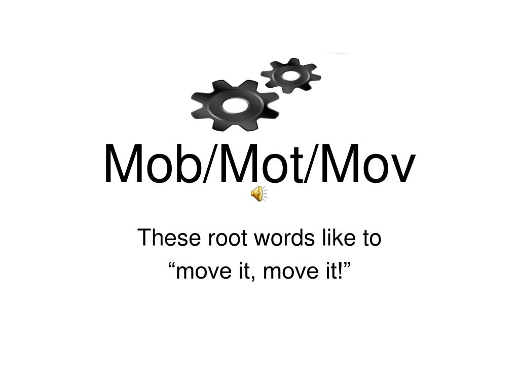 PPT - Mob/Mot/Mov PowerPoint Presentation, free download - ID:6106569
