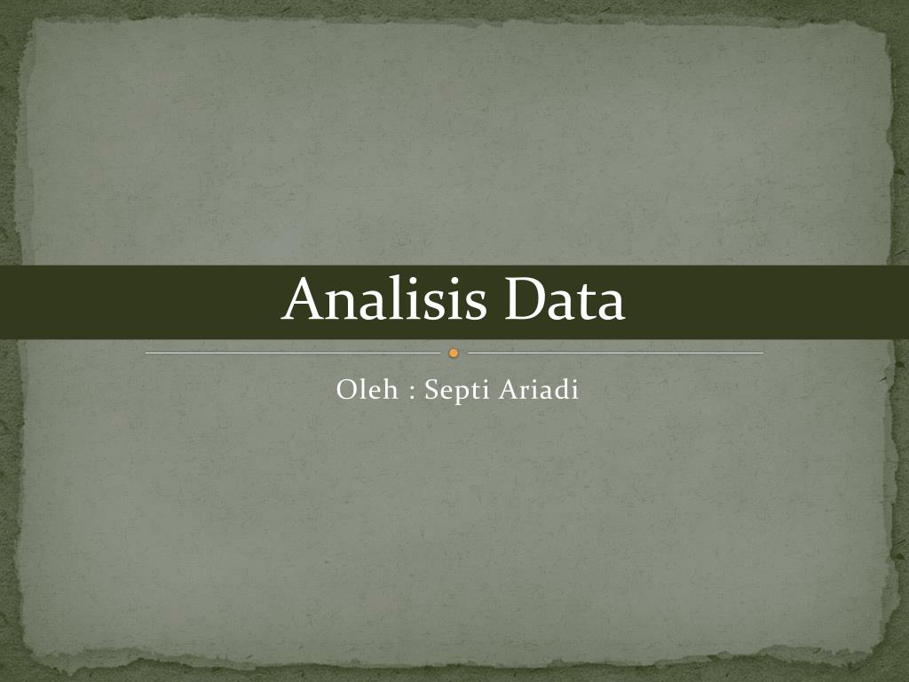 PPT - Analisis Data PowerPoint Presentation, free download - ID:6107262