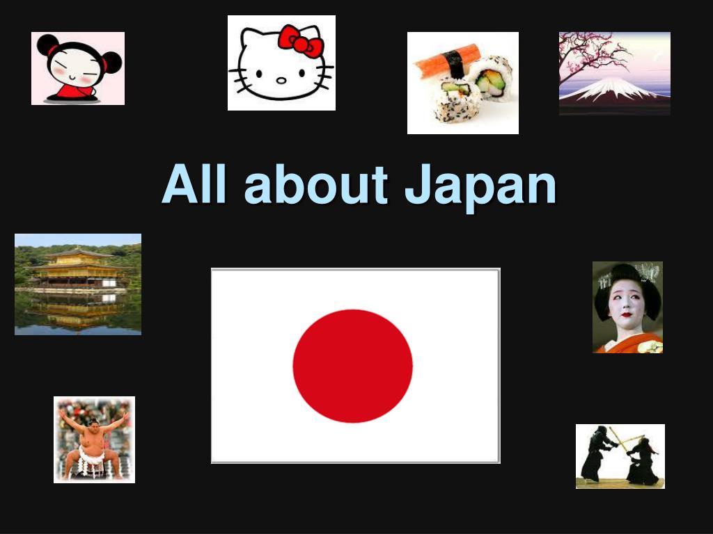 PPT - All about Japan PowerPoint Presentation, free download - ID:6107674