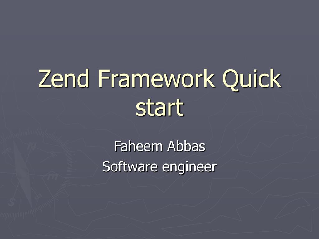 PPT - Zend Framework Quick start PowerPoint Presentation, free download - ID:6109097