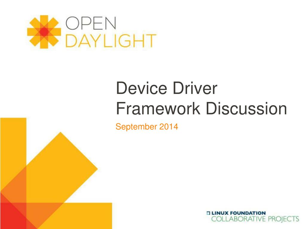 PPT - Device Driver Framework Discussion PowerPoint Presentation, free ...