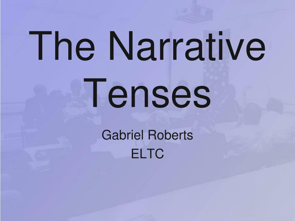 PPT - The Narrative Tenses PowerPoint Presentation, free download - ID ...