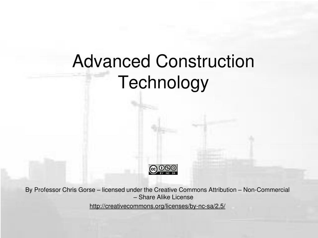 PPT - Advanced Construction Technology PowerPoint Presentation, free ...