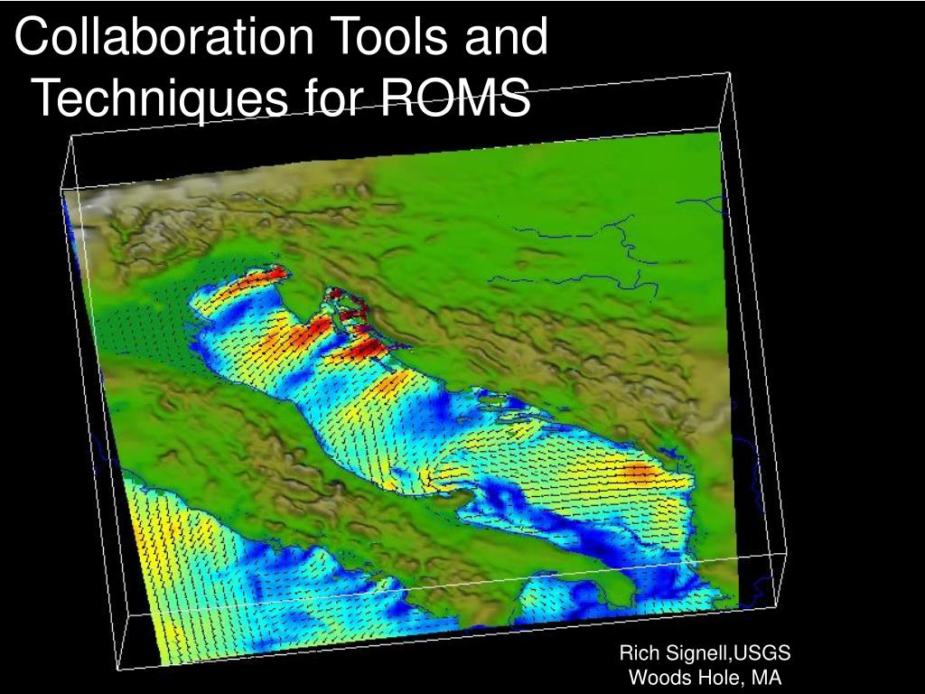 PPT - Collaboration Tools and Techniques for ROMS PowerPoint ...