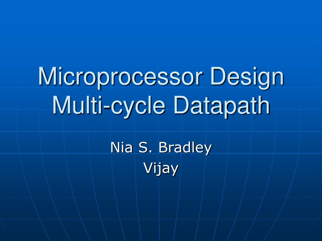 PPT - Microprocessor Design Multi-cycle Datapath PowerPoint Presentation - ID:6109694
