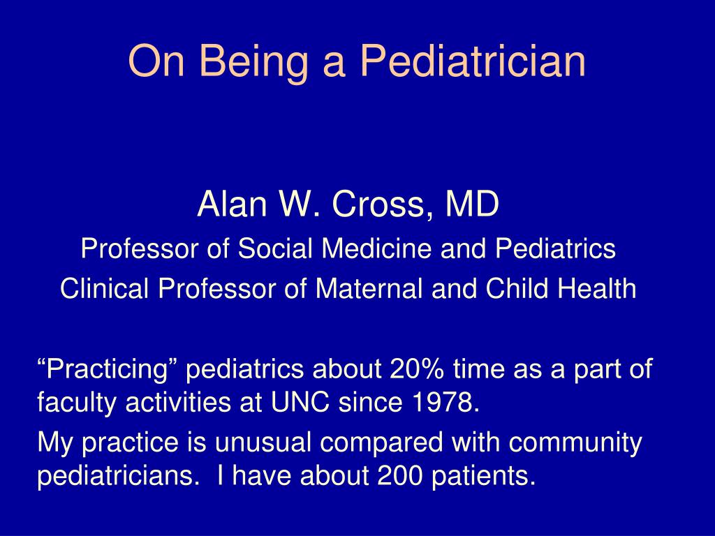 PPT - On Being a Pediatrician PowerPoint Presentation, free download ...