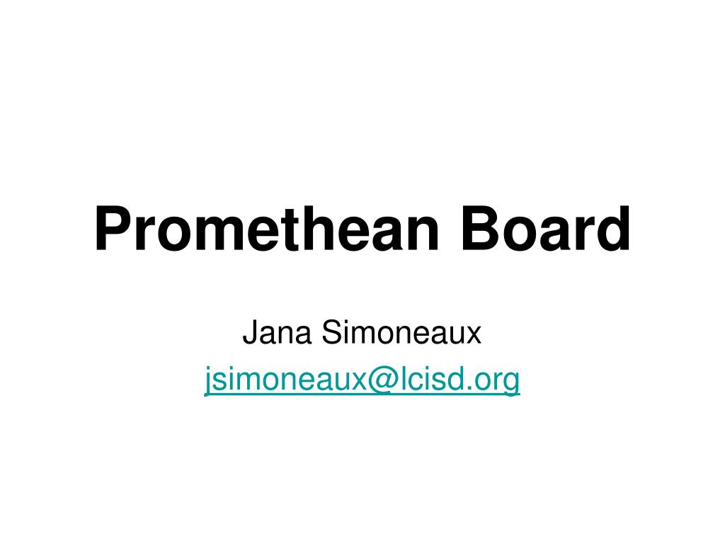 PPT - Promethean Board PowerPoint Presentation, free download - ID:6111617