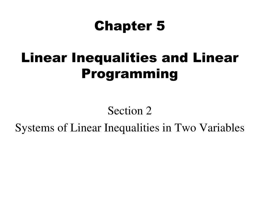 PPT - Chapter 5 Linear Inequalities and Linear Programming PowerPoint ...