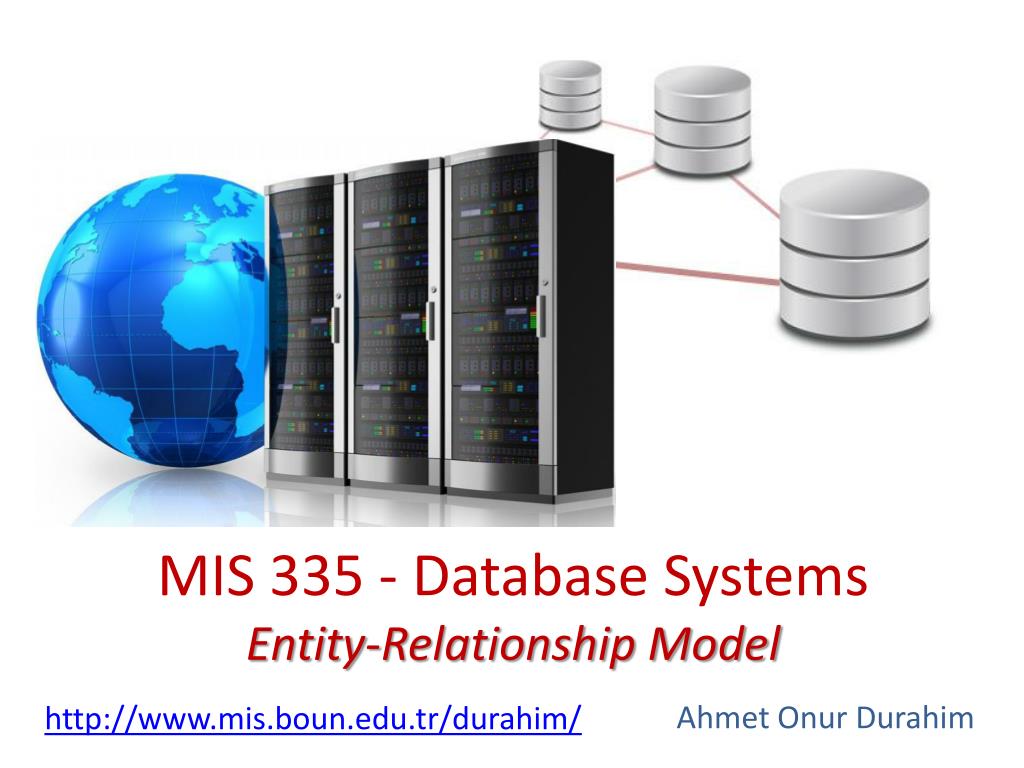 PPT - MIS 335 - Database Systems Entity-Relationship Model PowerPoint ...