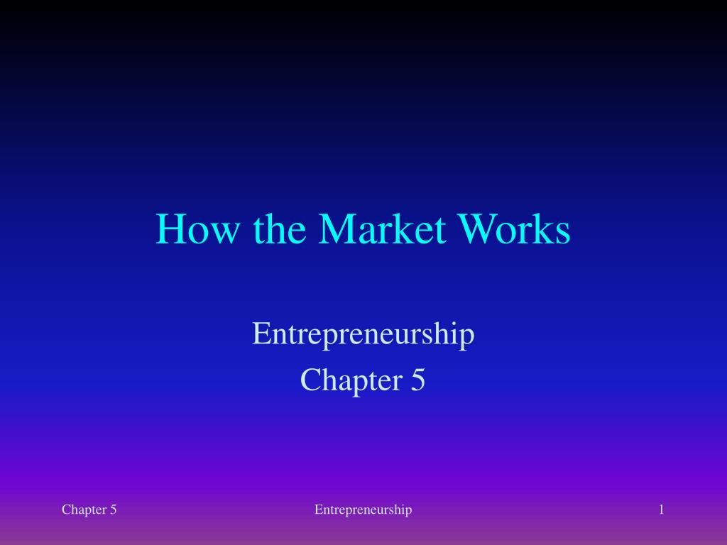 PPT - How the Market Works PowerPoint Presentation, free download - ID ...