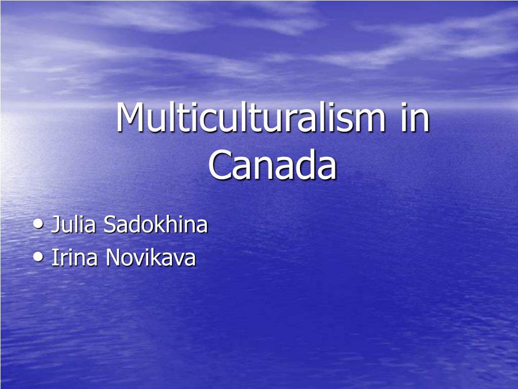 PPT - Multiculturalism in Canada PowerPoint Presentation, free download ...