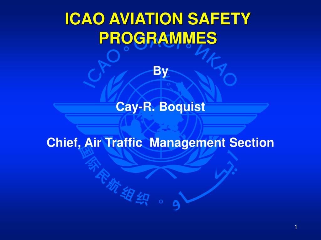 PPT - ICAO AVIATION SAFETY PROGRAMMES PowerPoint Presentation, free ...