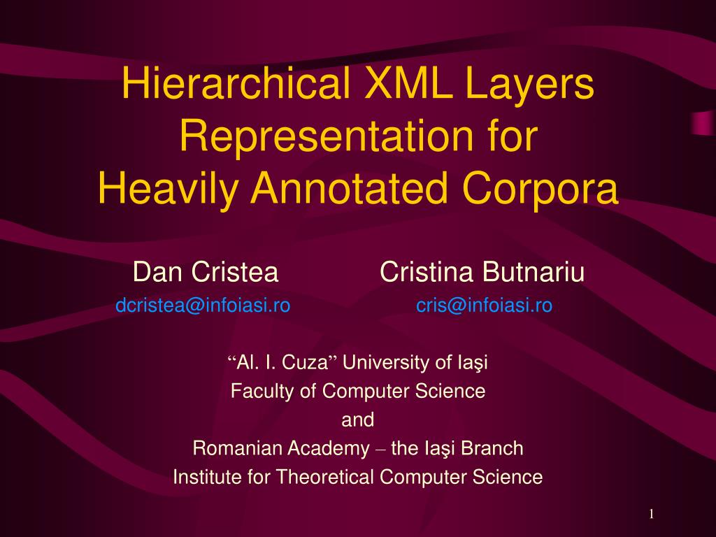 PPT - Hierarchical XML Layers Representation for Heavily Annotated Corpora PowerPoint ...