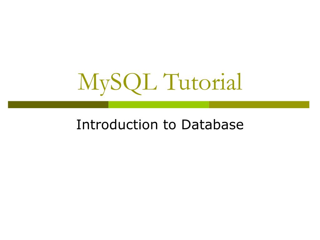 PPT - MySQL Tutorial PowerPoint Presentation, free download - ID:6117990