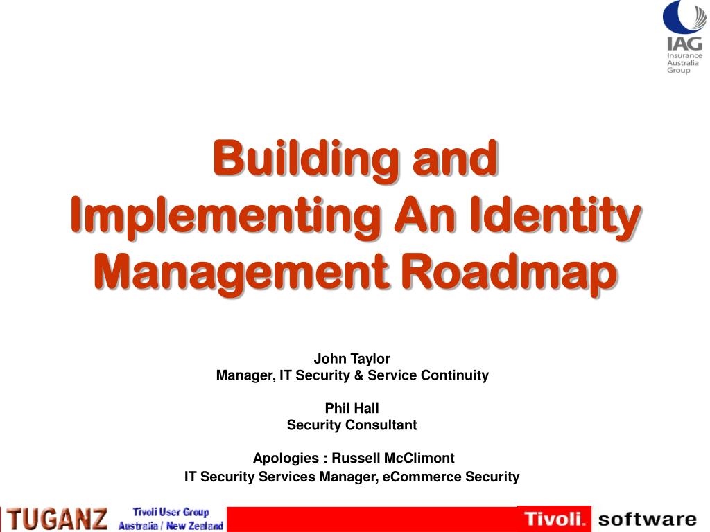 PPT - Building and Implementing An Identity Management Roadmap ...