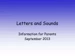 PPT - Letters and Sounds PowerPoint Presentation, free download - ID:376239