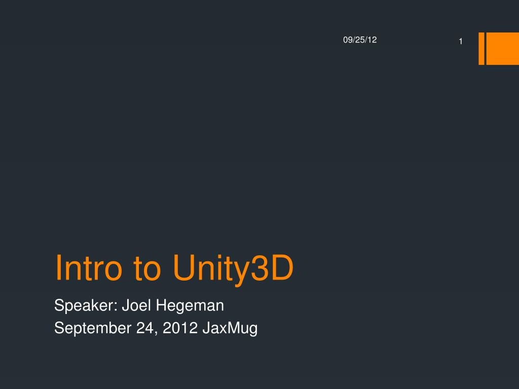 PPT - Intro to Unity3D PowerPoint Presentation, free download - ID:6120457