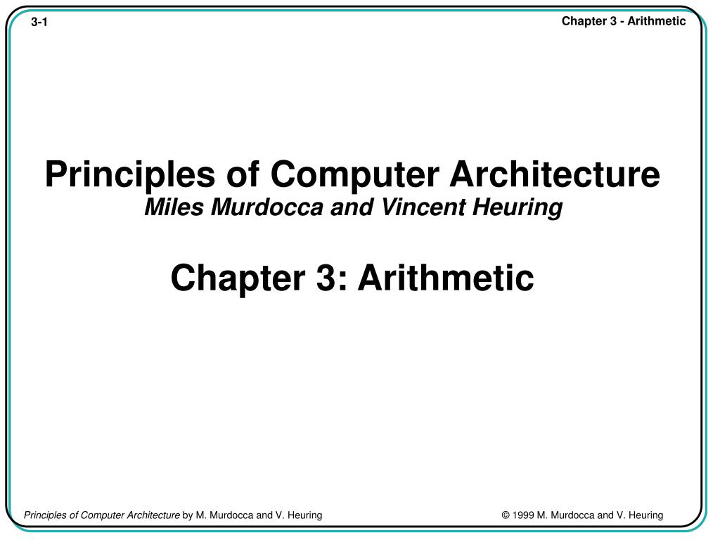 PPT - Principles of Computer Architecture Miles Murdocca and Vincent ...