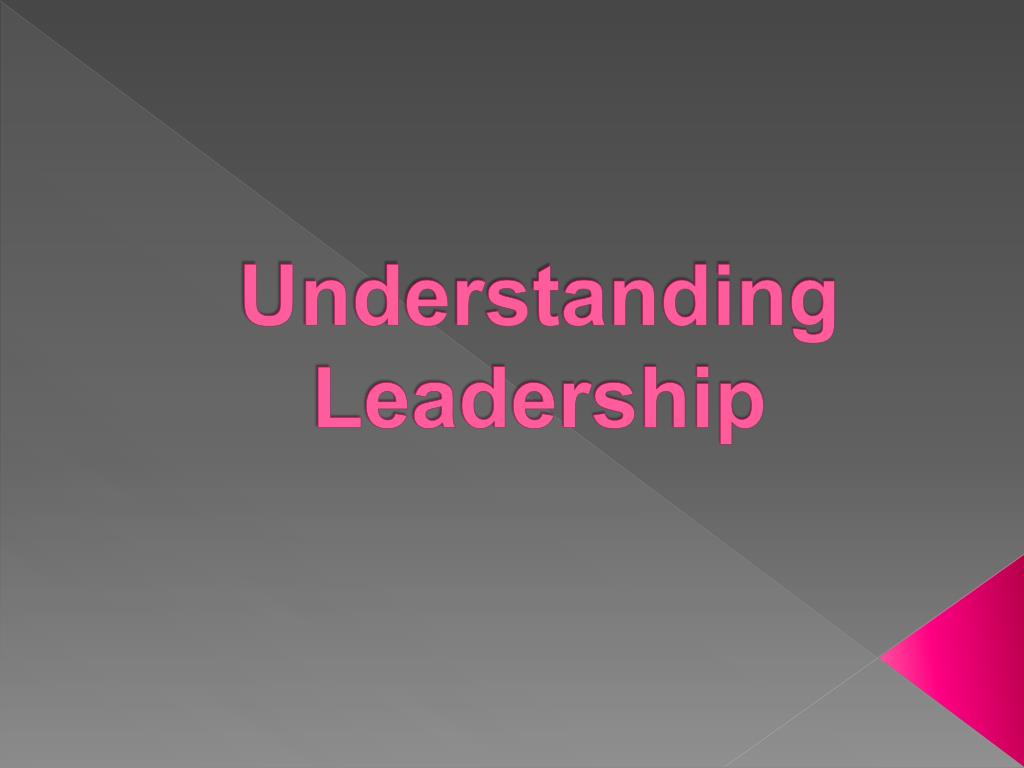 PPT - Understanding Leadership PowerPoint Presentation, free download ...