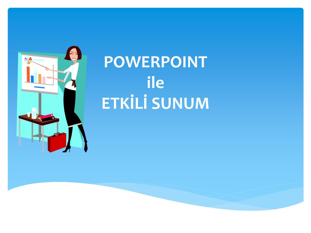 PPT - POWERPOINT ile ETKİLİ SUNUM PowerPoint Presentation, free ...