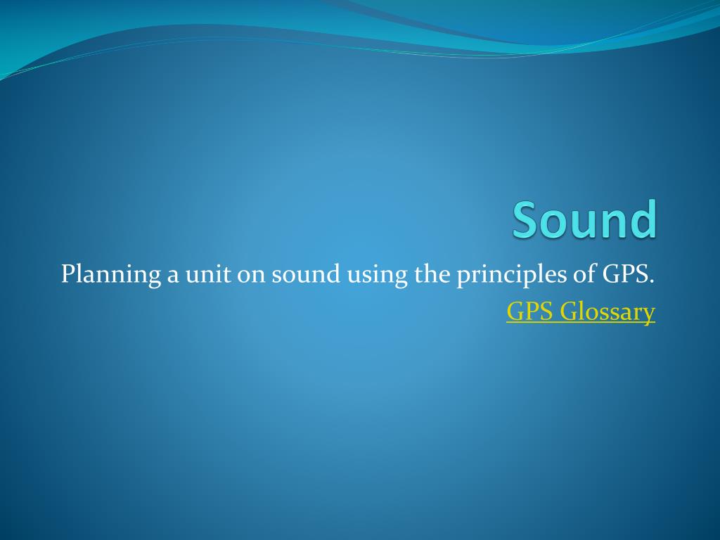 PPT - Sound PowerPoint Presentation, free download - ID:6123339