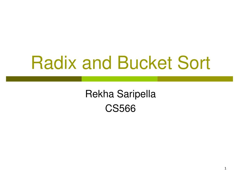 PPT - Radix and Bucket Sort PowerPoint Presentation, free download - ID ...