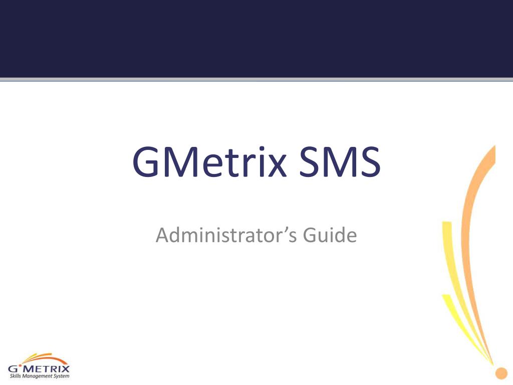 PPT - GMetrix SMS PowerPoint Presentation, free download - ID:6126706