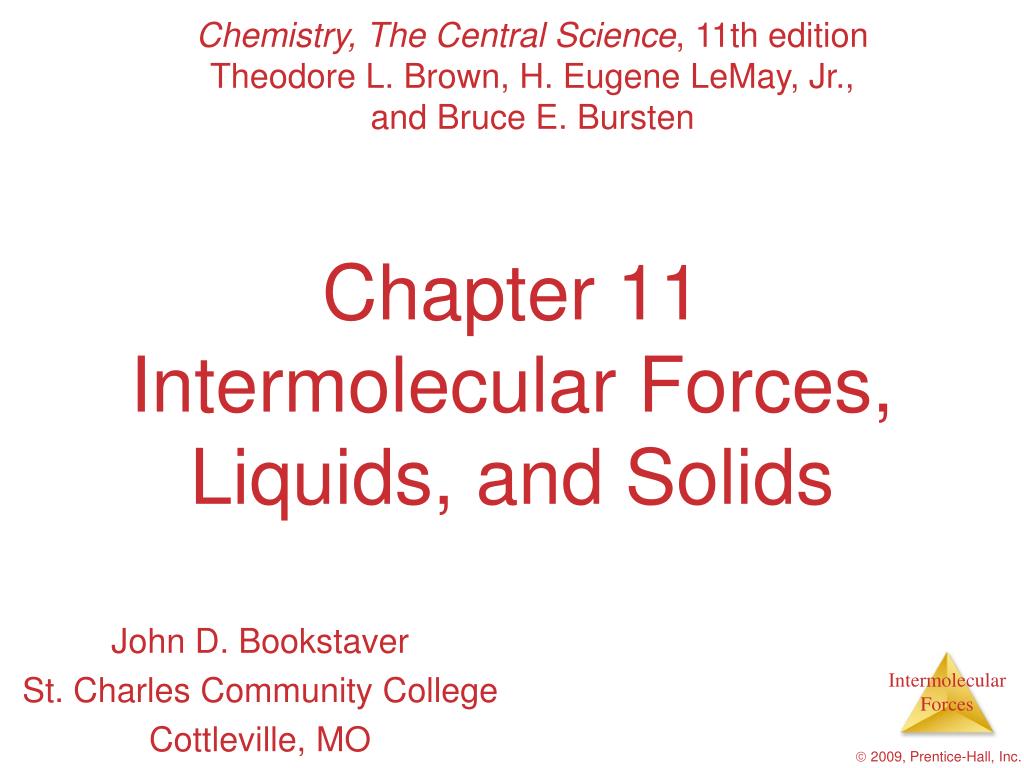 PPT - Chapter 11 Intermolecular Forces, Liquids, and Solids PowerPoint ...