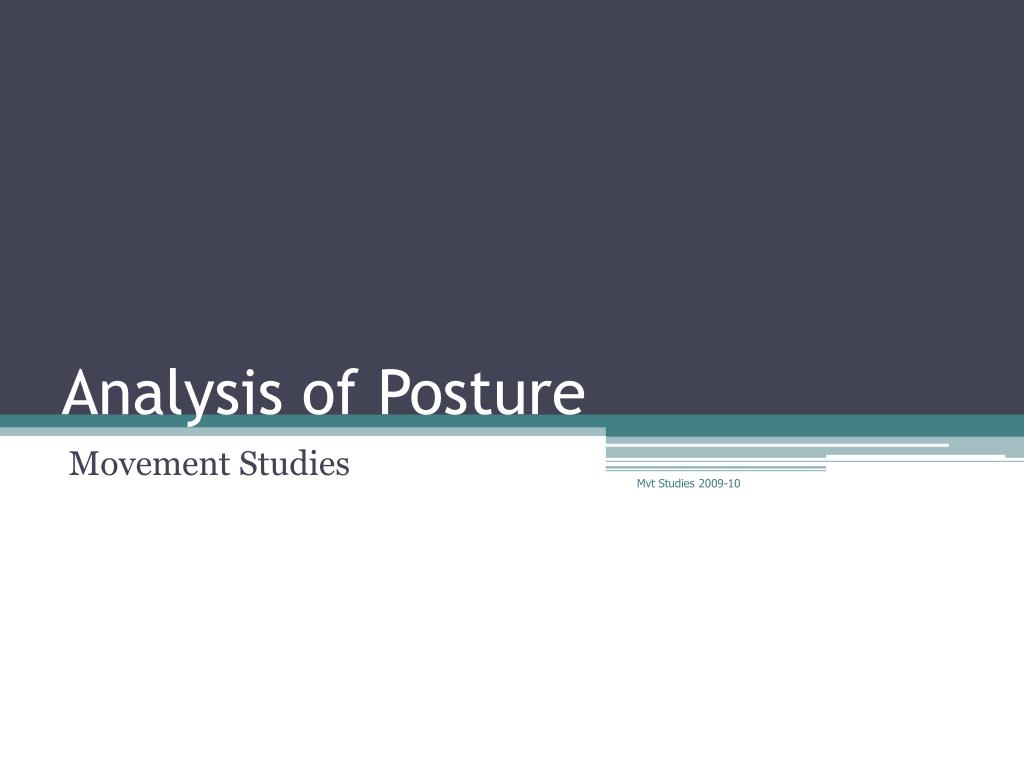 PPT - Analysis of Posture PowerPoint Presentation, free download - ID ...