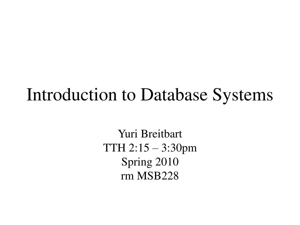 PPT - Introduction to Database Systems PowerPoint Presentation, free ...