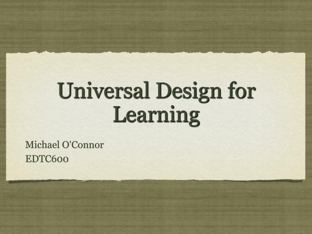PPT - Universal Design for Learning PowerPoint Presentation, free ...